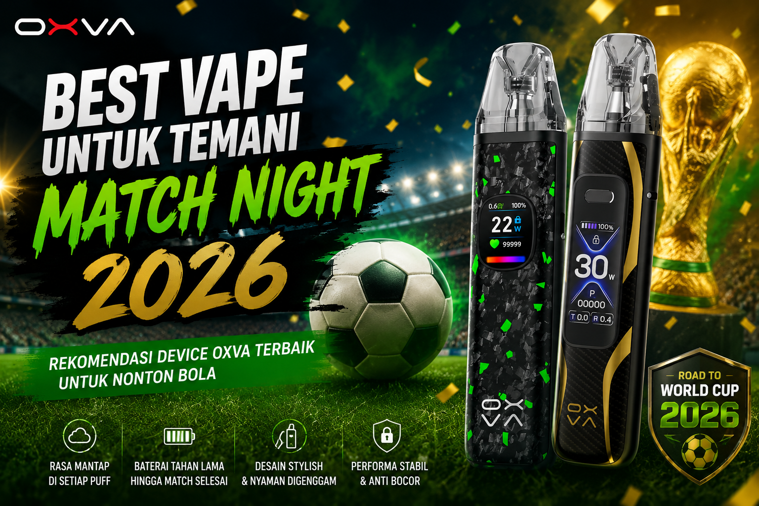 Best Vape OXVA untuk Nonton Bola & Match Night 2026 – OXVA.ID